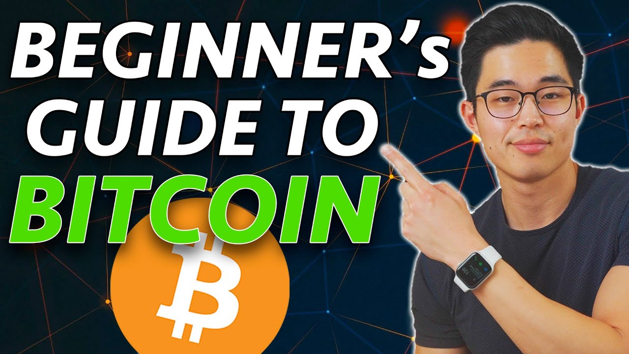 Bitcoin: A Complete Beginner's Guide 2022 - YouTube