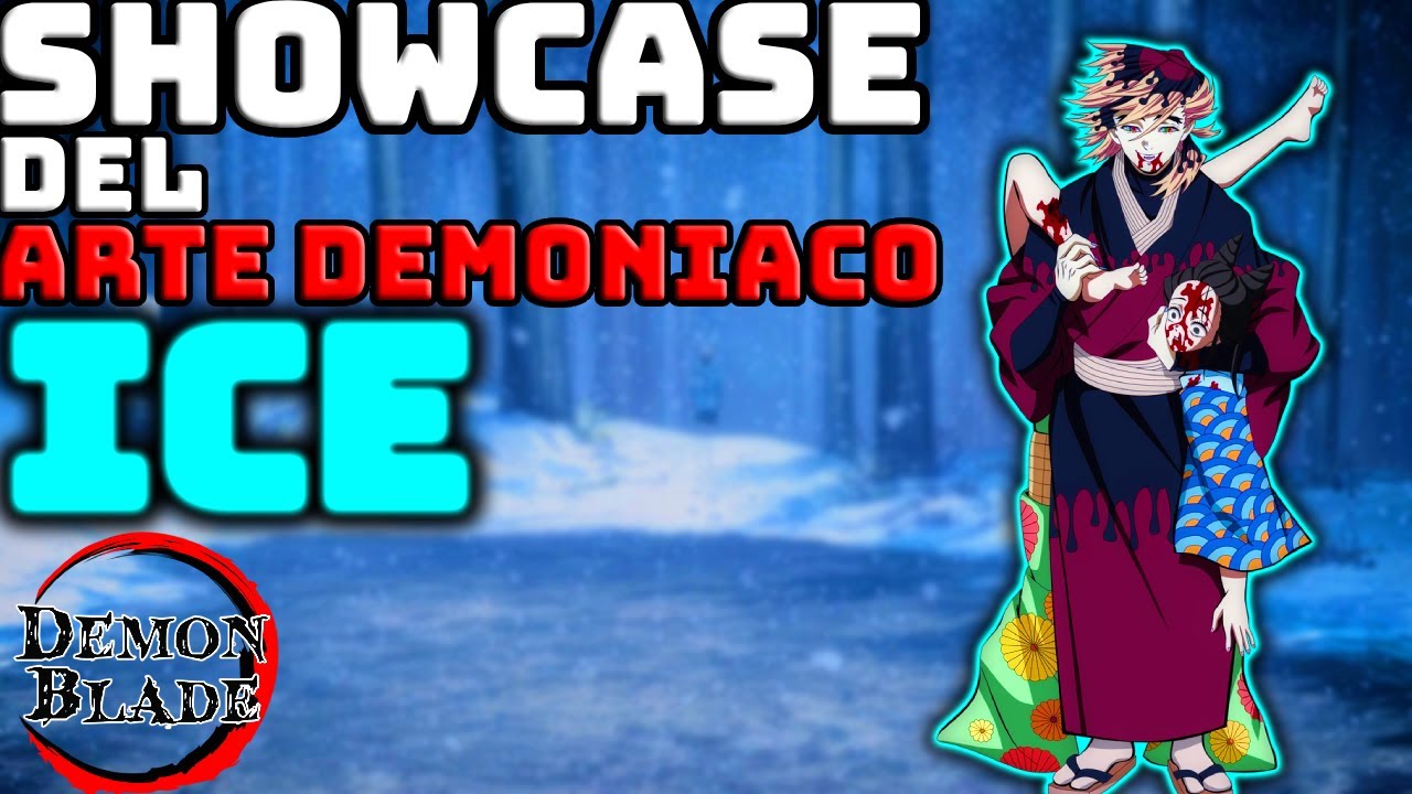 SHOWCASE de el ARTE DEMONIACO de HIELO en DEMON BLADE - YouTube