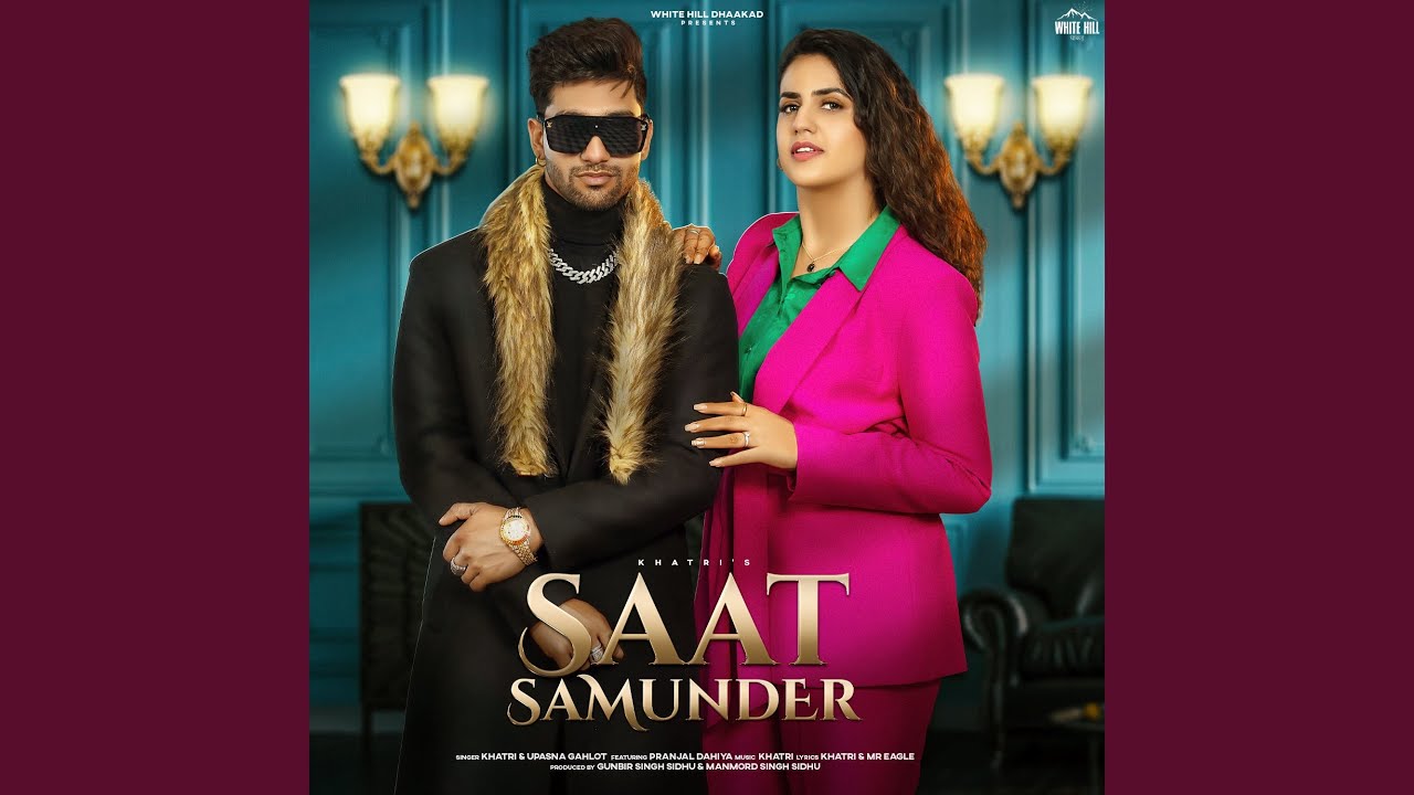 Saat Samunder (feat. Pranjal Dahiya) - YouTube Music