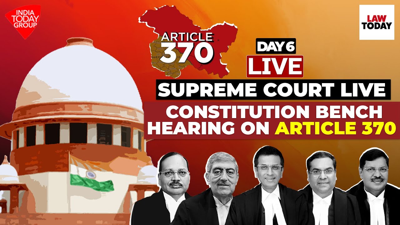 Supreme Court Live | Constitution Bench Hearing on Article 370 | CJI ...