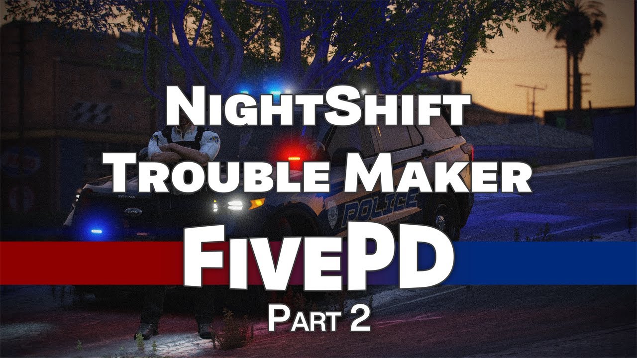 Same O Trouble Maker - NightShift RP - #2 - YouTube