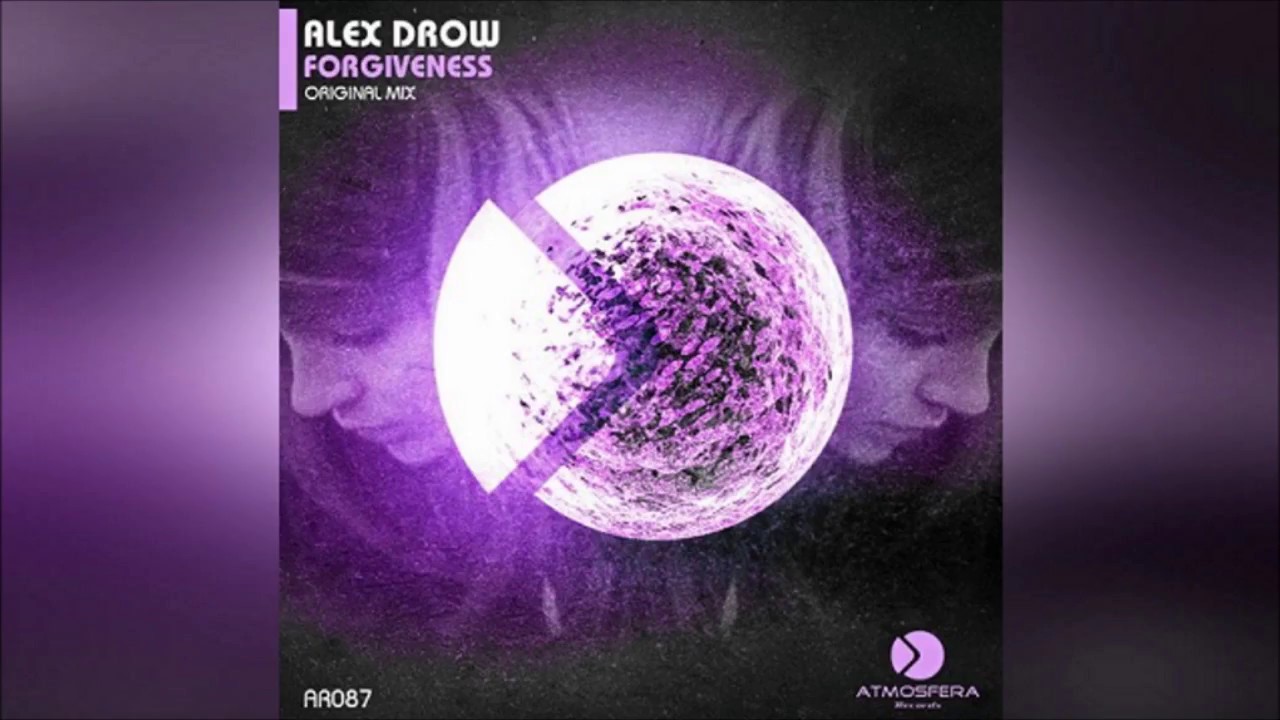 Alex Drow – Forgiveness Original Mix - YouTube
