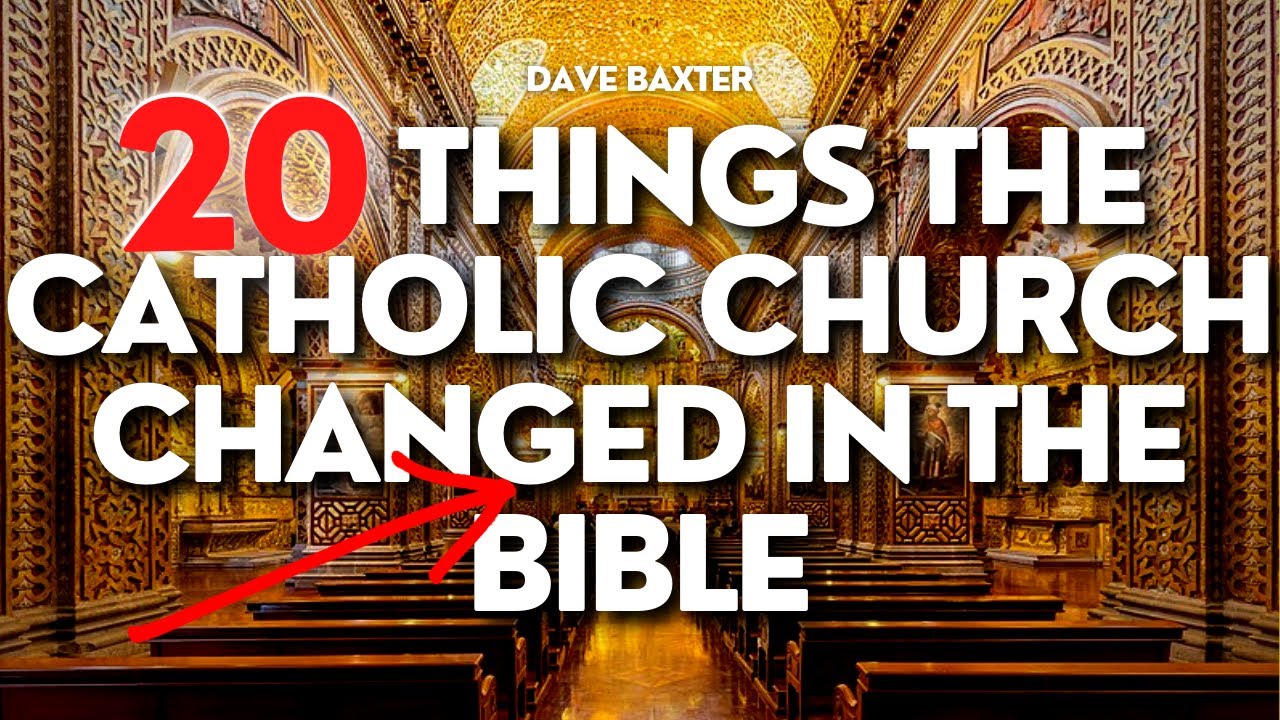 20 Things the Catholic Church Changed in the Bible - YouTube