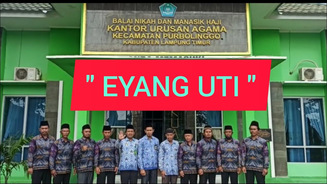 " EYANG UTI" - KUA PURBOLINGGO - YouTube