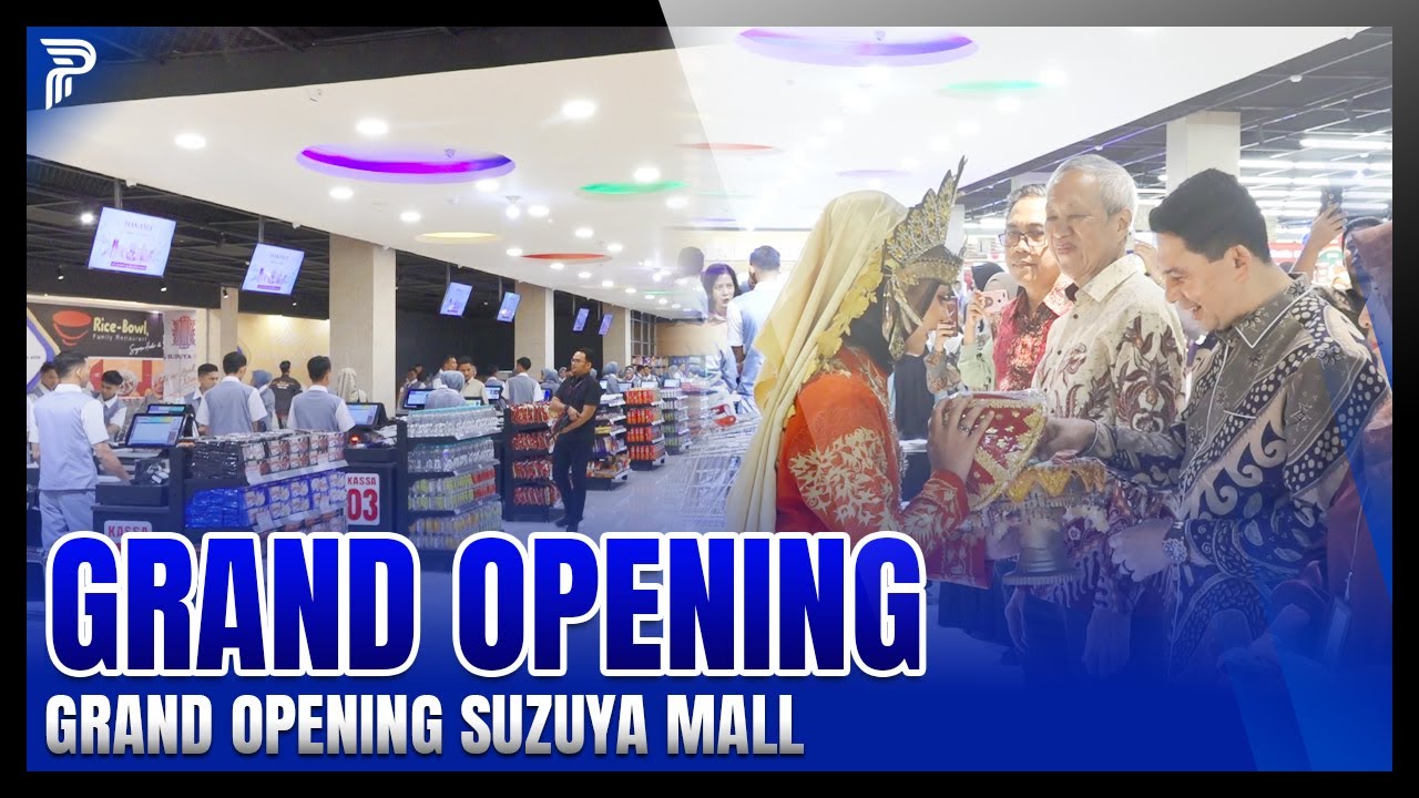 GRAND OPENING SUZUYA MALL - YouTube