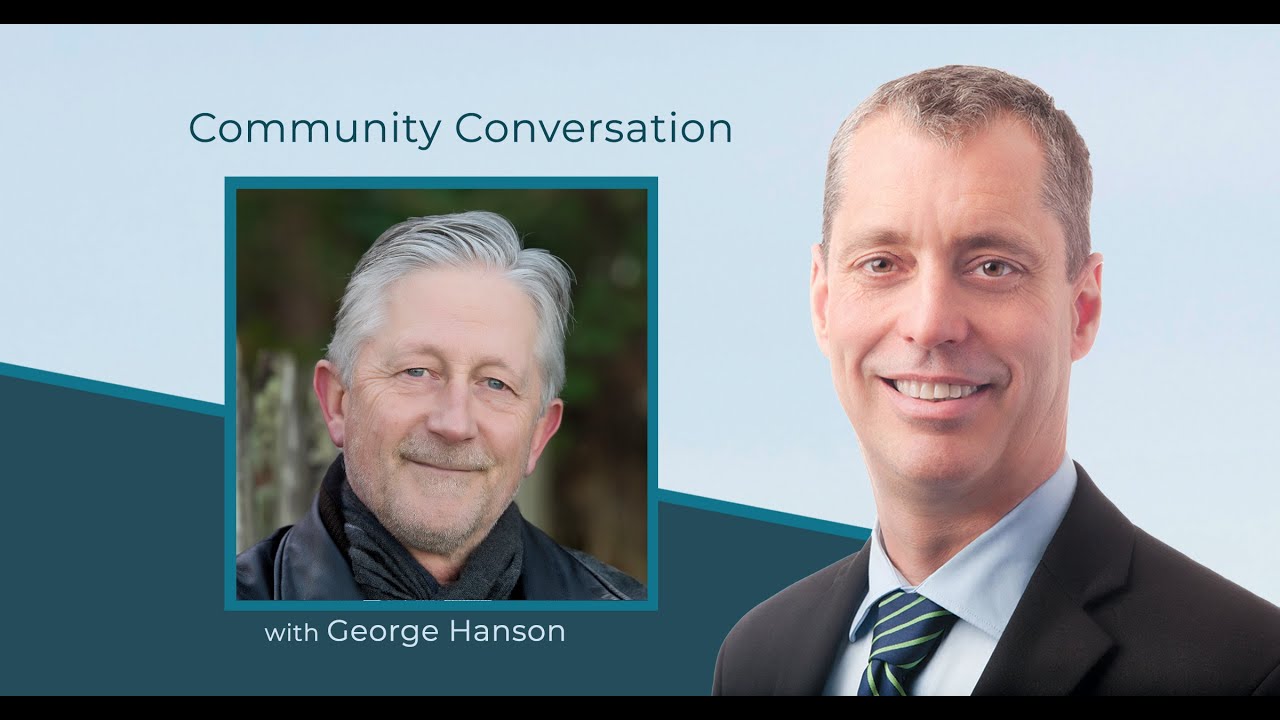 Community Conversation: George Hanson & Paul Manly - YouTube