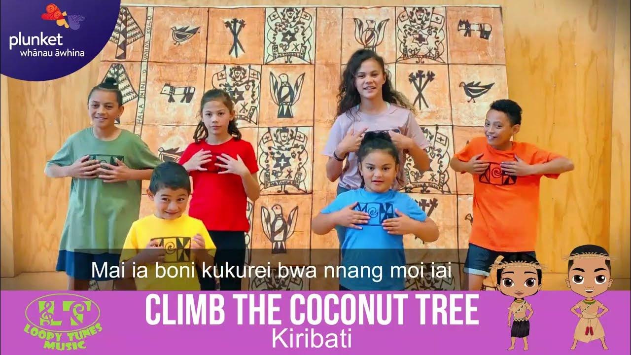Climb The Coconut Tree | Kiribati Music for Kids | Pasifika Beatz ...