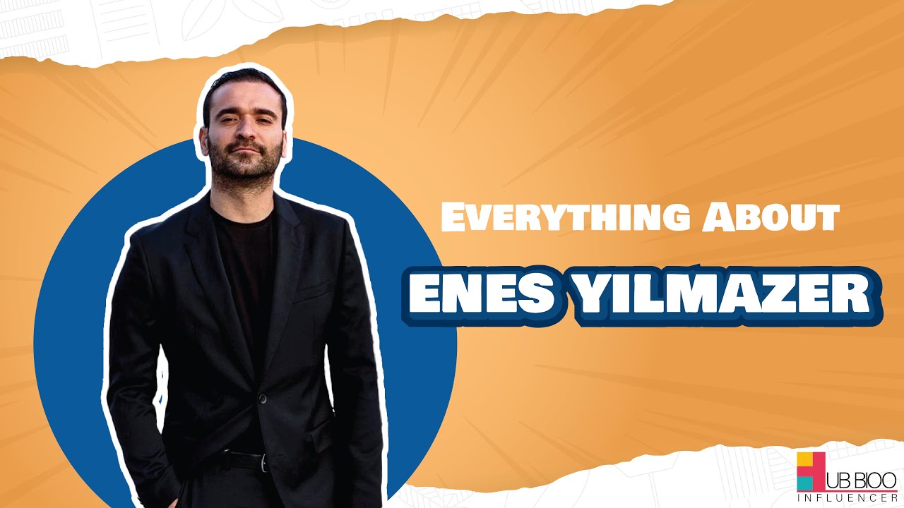From real estate to creating Youtube videos - Enes Yilmazer biography ...