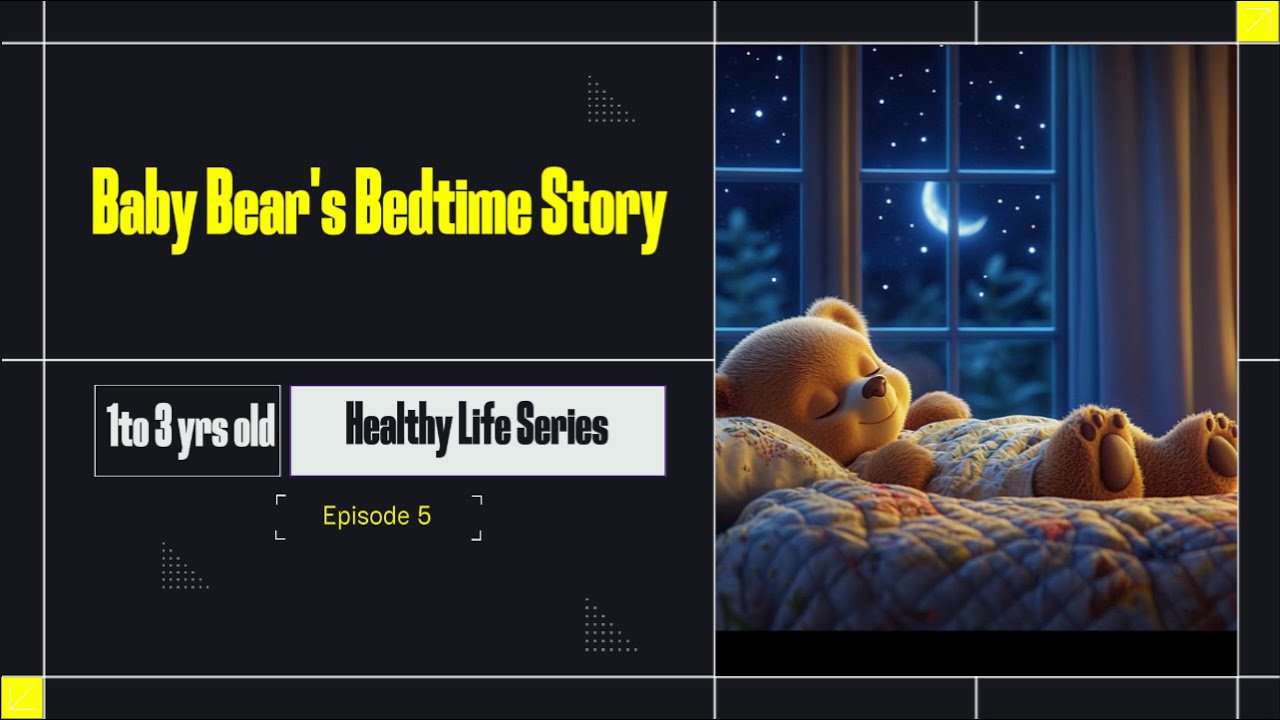 Baby Bear's Bedtime Story: A Sweet Nighttime Routine for Kids ...
