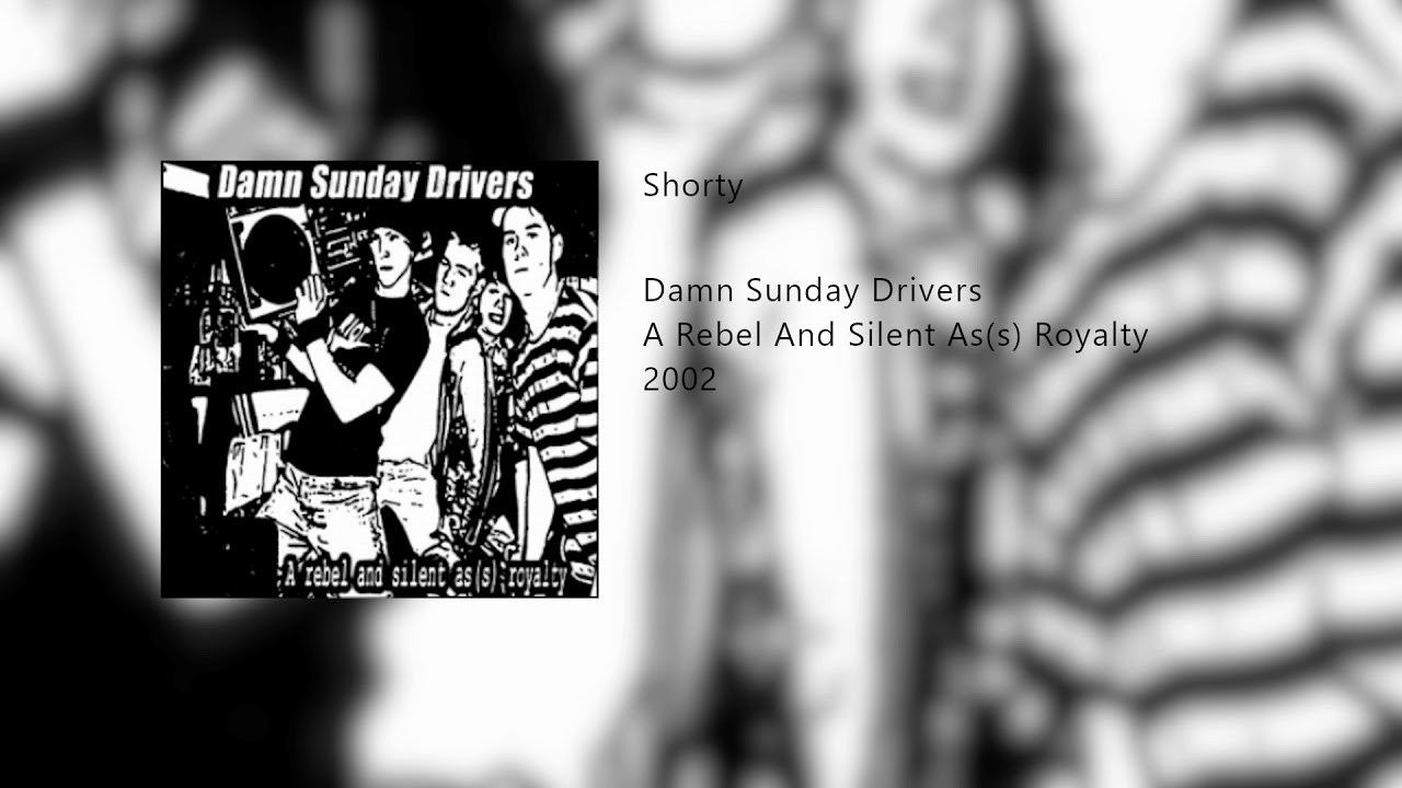 Damn Sunday Drivers - Shorty - YouTube