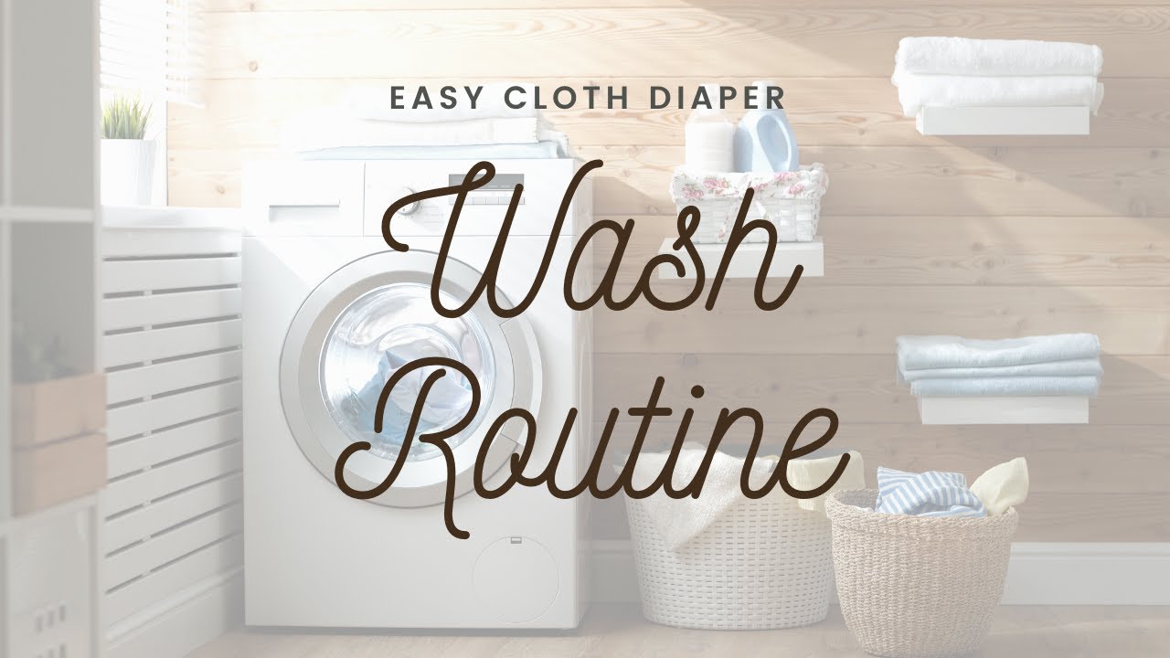 Cloth Diaper Wash Routine / Easy and Simple - YouTube