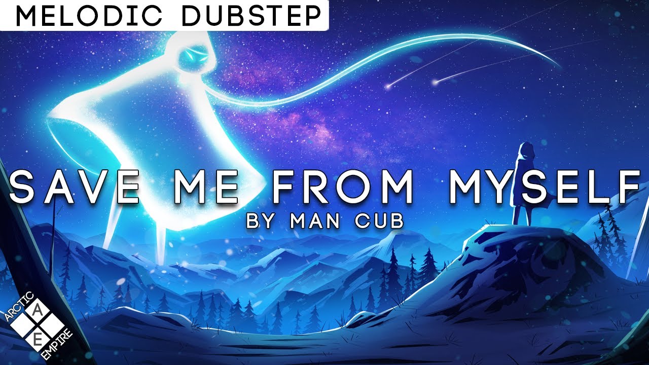 Man Cub - Save Me From Myself (ft. Luma) - YouTube