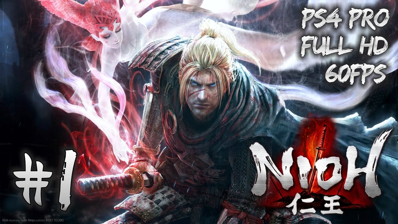 Nioh walkthrough #1 PS4 PRO gameplay - Full HD 1080p 60fps -NO ...