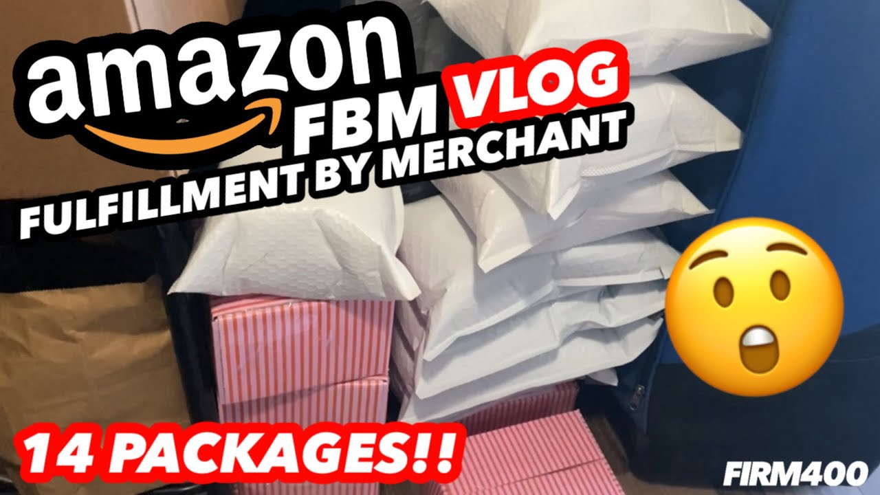 AMAZON FBM FULFILLMENT BY AMAZON VLOG - 14 PACKAGES !! - YouTube