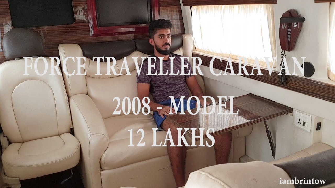 FORCE TRAVELLER CARAVAN 2008 FOR 12 LAKHS - YouTube