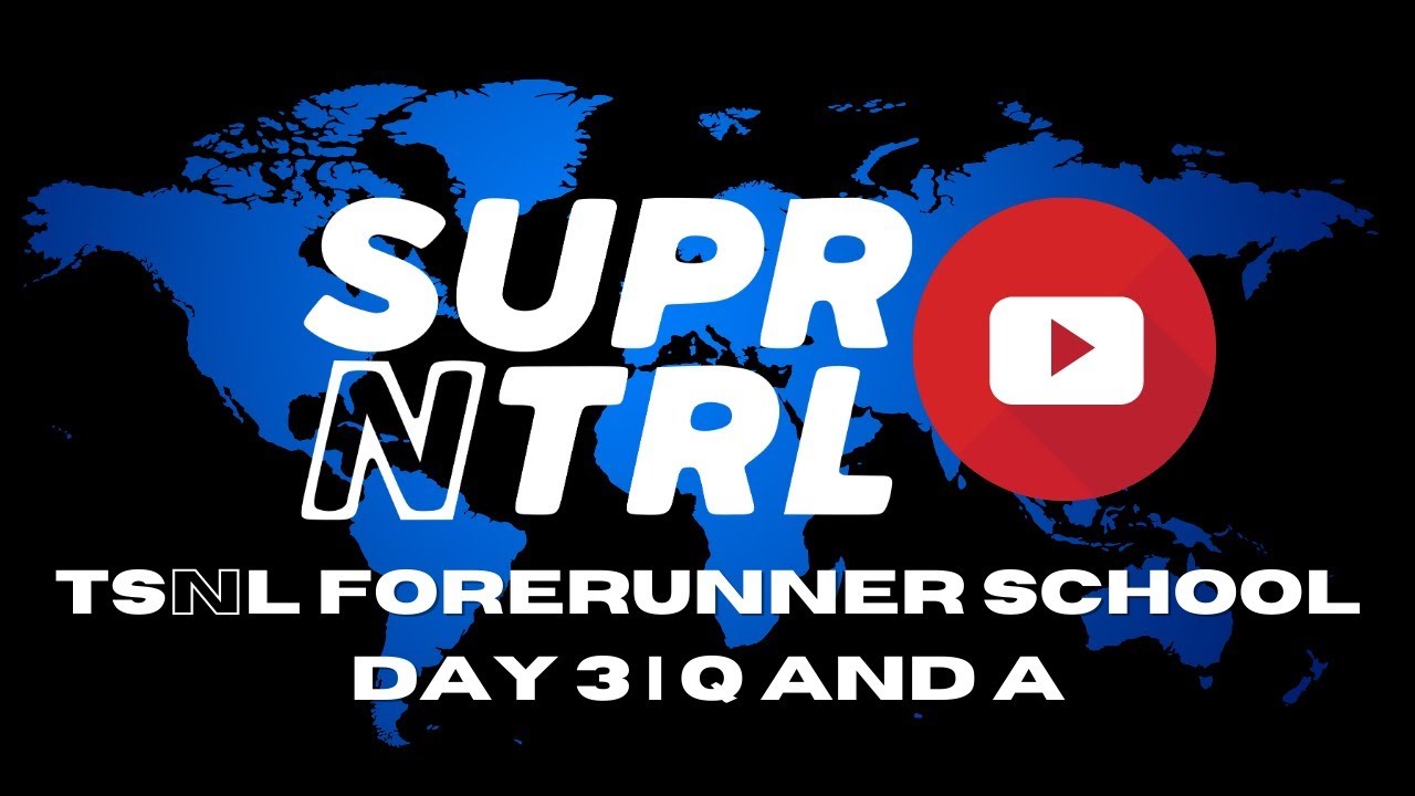 TSNL Forerunner School Day 3 | Q and A - YouTube