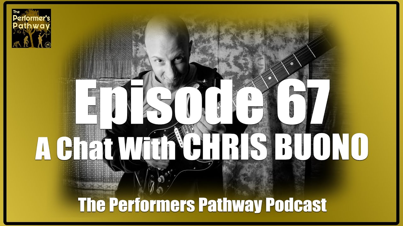 A Chat With Chris Buono - The Performer's Pathway - YouTube