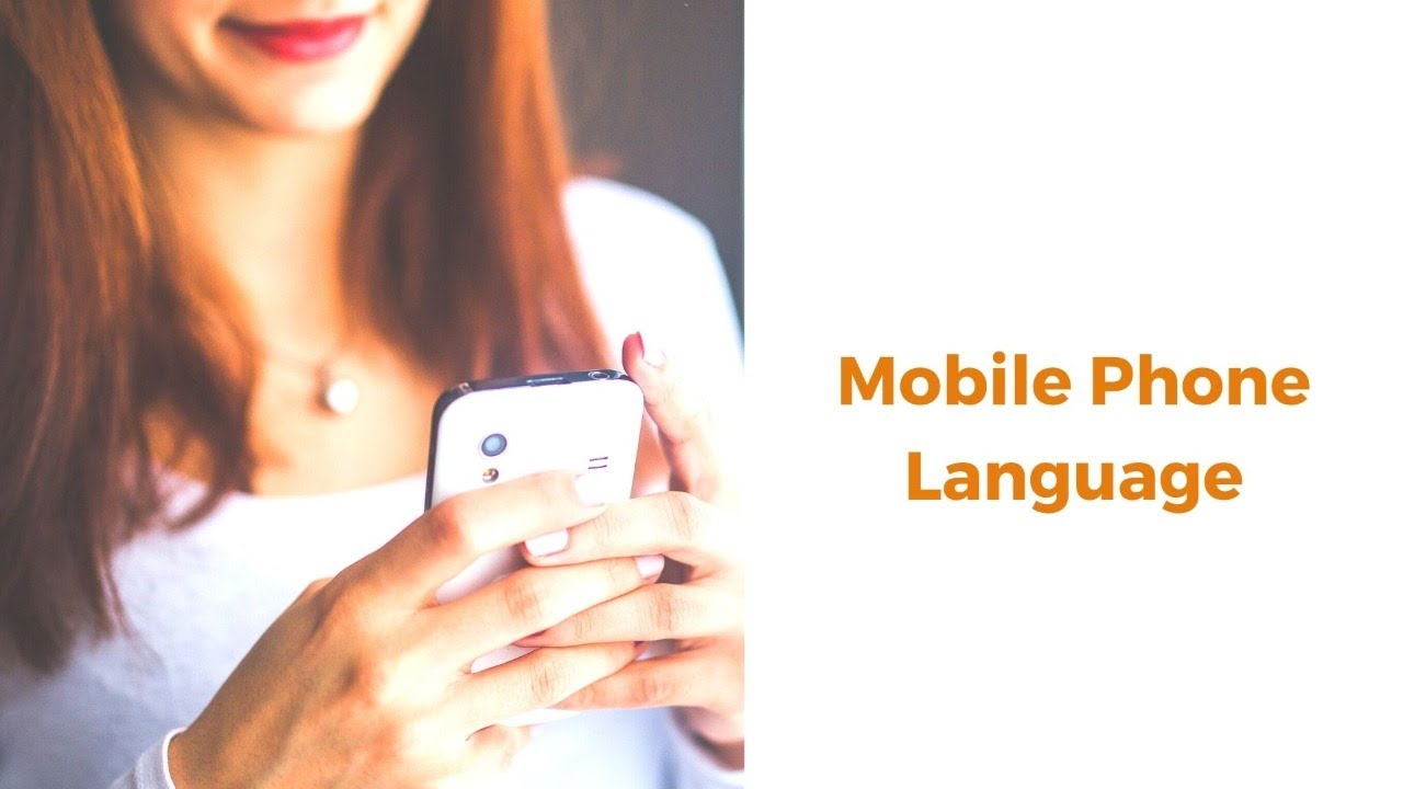 Mobile Phone Language - YouTube