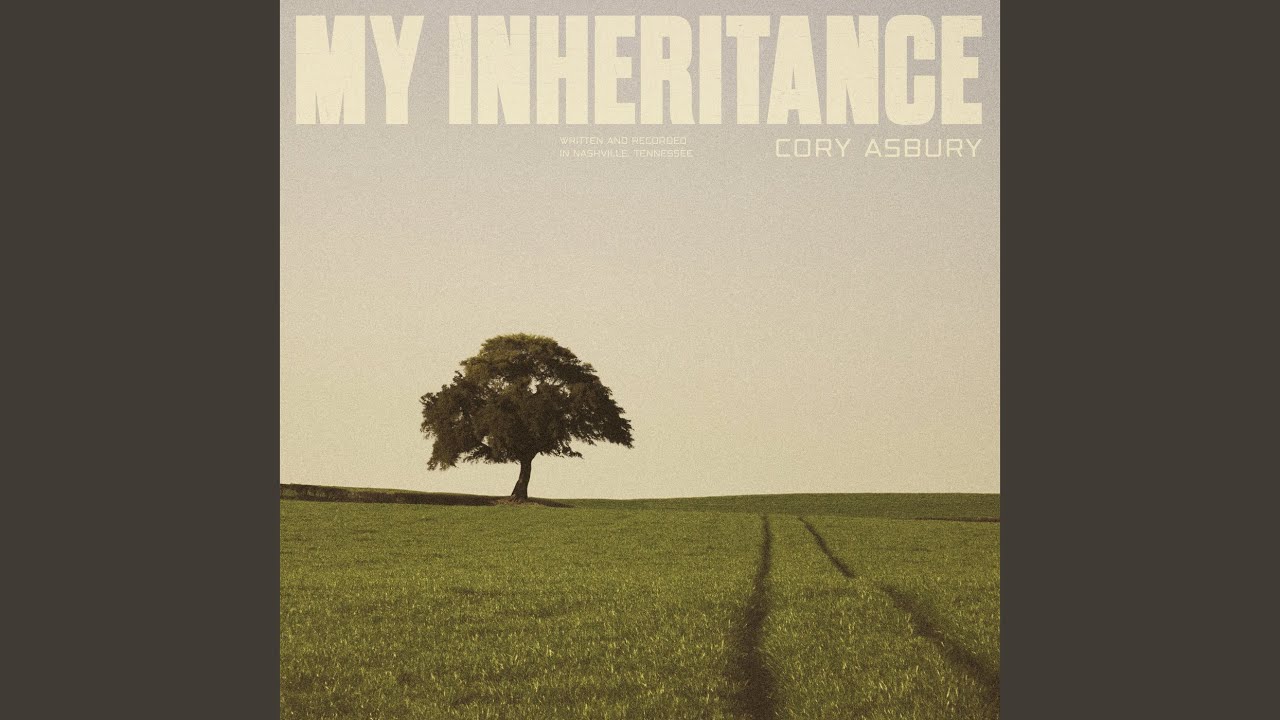 My Inheritance - YouTube Music