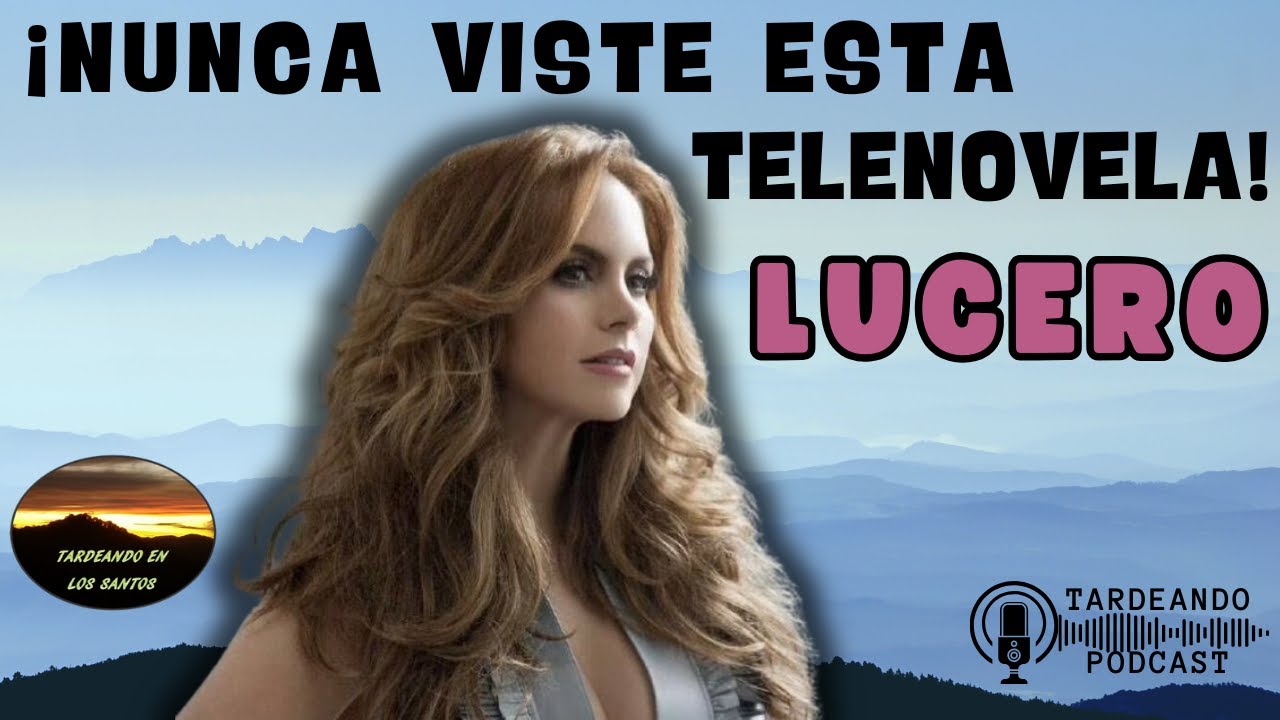 Esta fue la razón por la que se inmortalizó LUCERO (Biografía musical ...