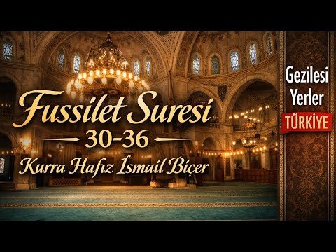 Merhum Kurra Hafız İsmail Biçer’den Fussilet Suresi 30–36 | Eyüp Sultan’ın Manevî İkliminde
