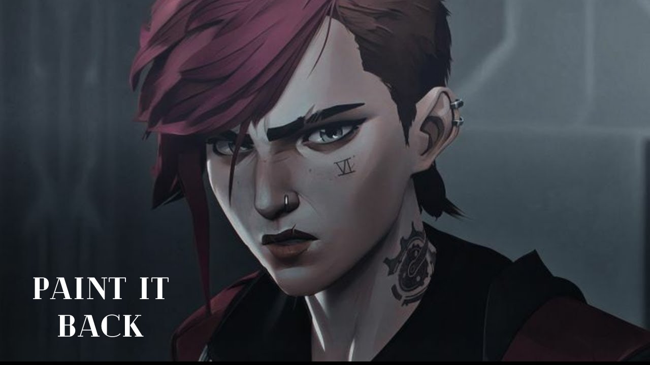 Arcane | Vi (Paint It Back) FMV - YouTube Music