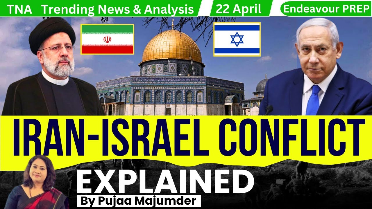 Why Iran Israel War | Iran vs Israel Explained | Iran Israel Conflict ...