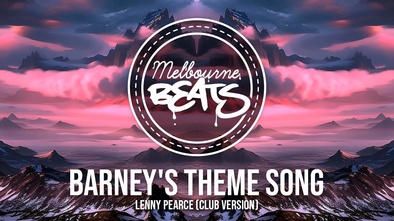 Lenny Pearce - Barney's Theme Song (Club Version) - YouTube