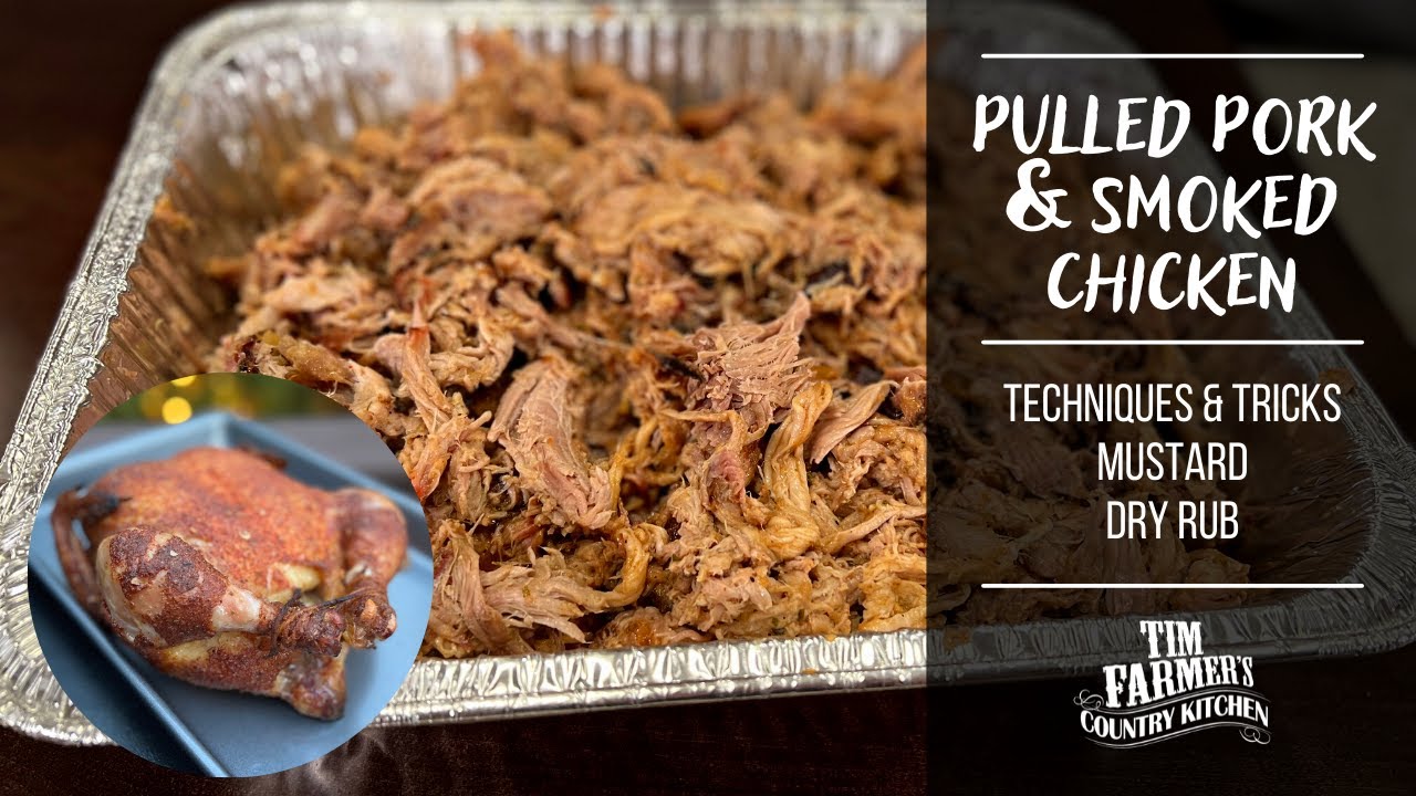 Pulled Pork BBQ & Whole Smoked Chicken - YouTube