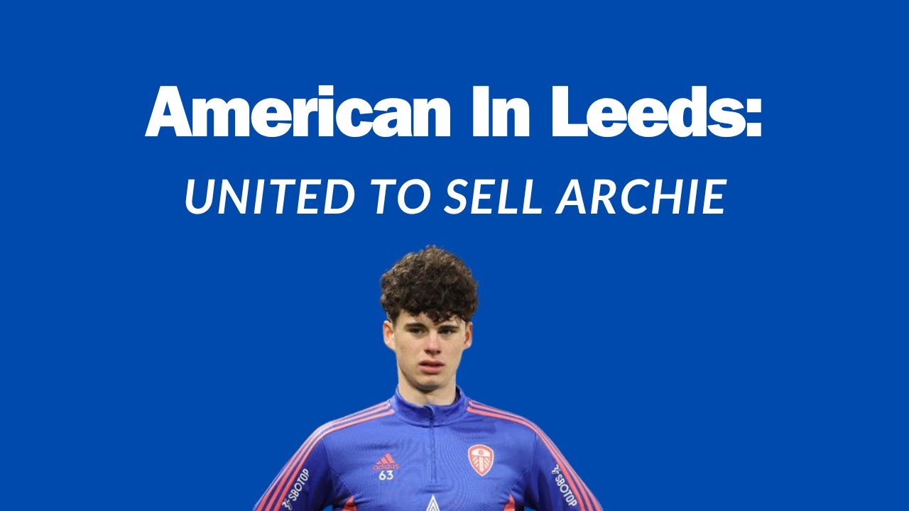 🚨American In Leeds is live! Archie is sold! What or who is next? The ...