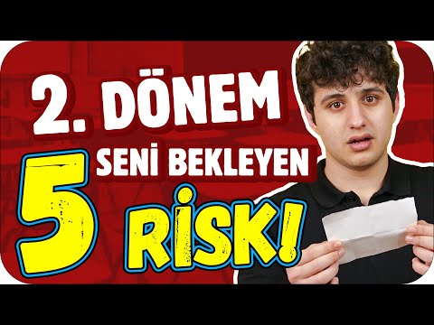 2. Dönem Seni Bekleyen 5 Riskli Durum ⚠️