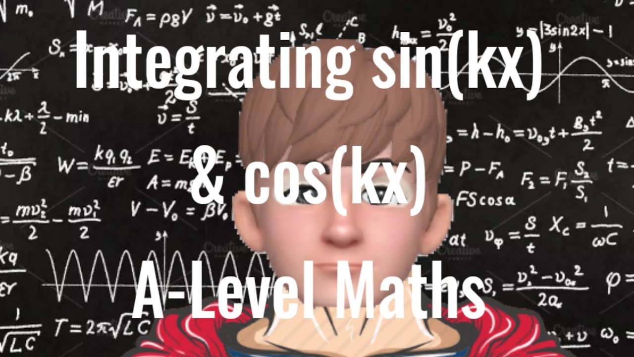 Integrating sin(kx) and cos(kx) - YouTube
