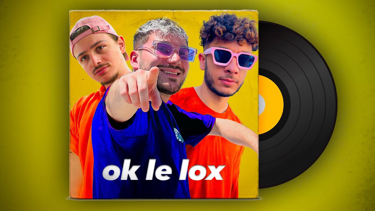 Ok le Lox (Clip officiel) - YouTube