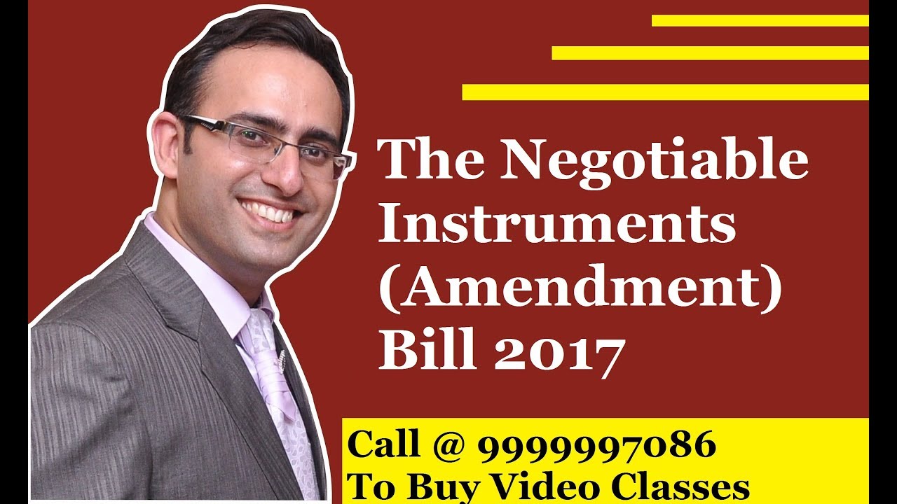 The Negotiable Instruments (Amendment) Bill 2017 - YouTube