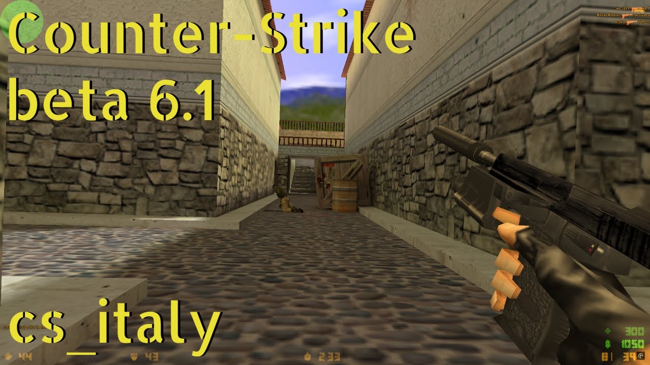 Counter-Strike beta 6.1 cs_italy online gameplay - January 2025 - YouTube