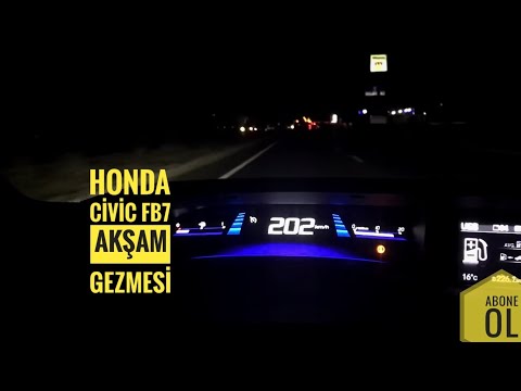 Honda civic Fb7 l Akşam gezmesi