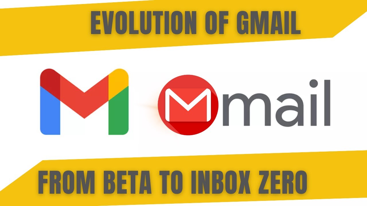 Gmail Evolution | Gmail History | Gmail Account - YouTube