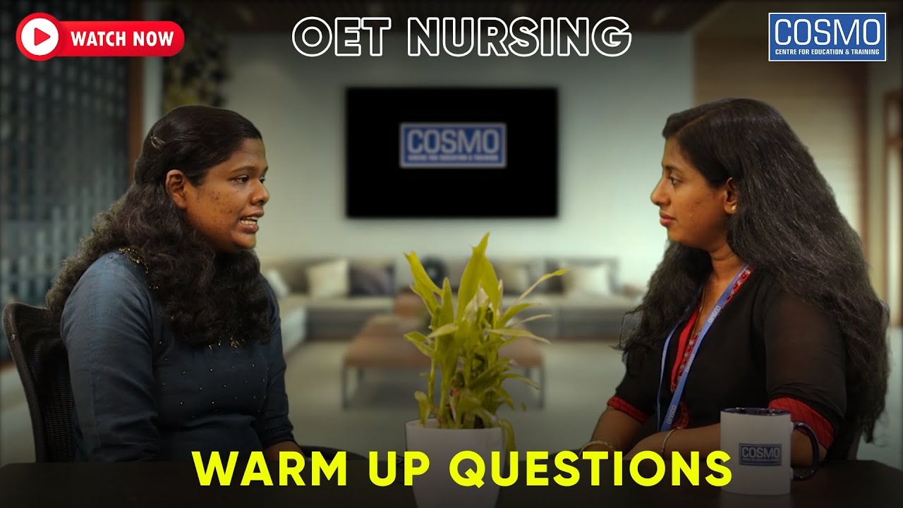 OET NURSING WARM UP QUESTIONS @ Cosmo Centre Trivandrum. - YouTube