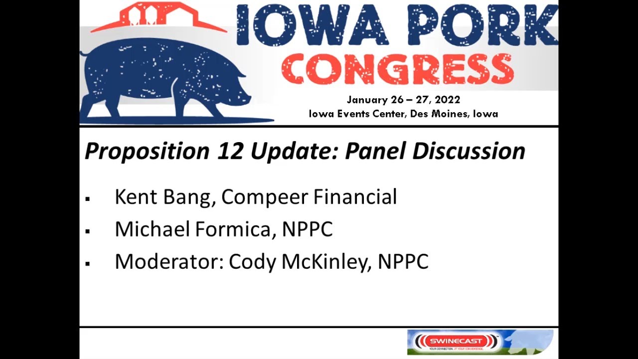 2022 Iowa Pork Congress — Seminar: California's Prop 12 Update - YouTube