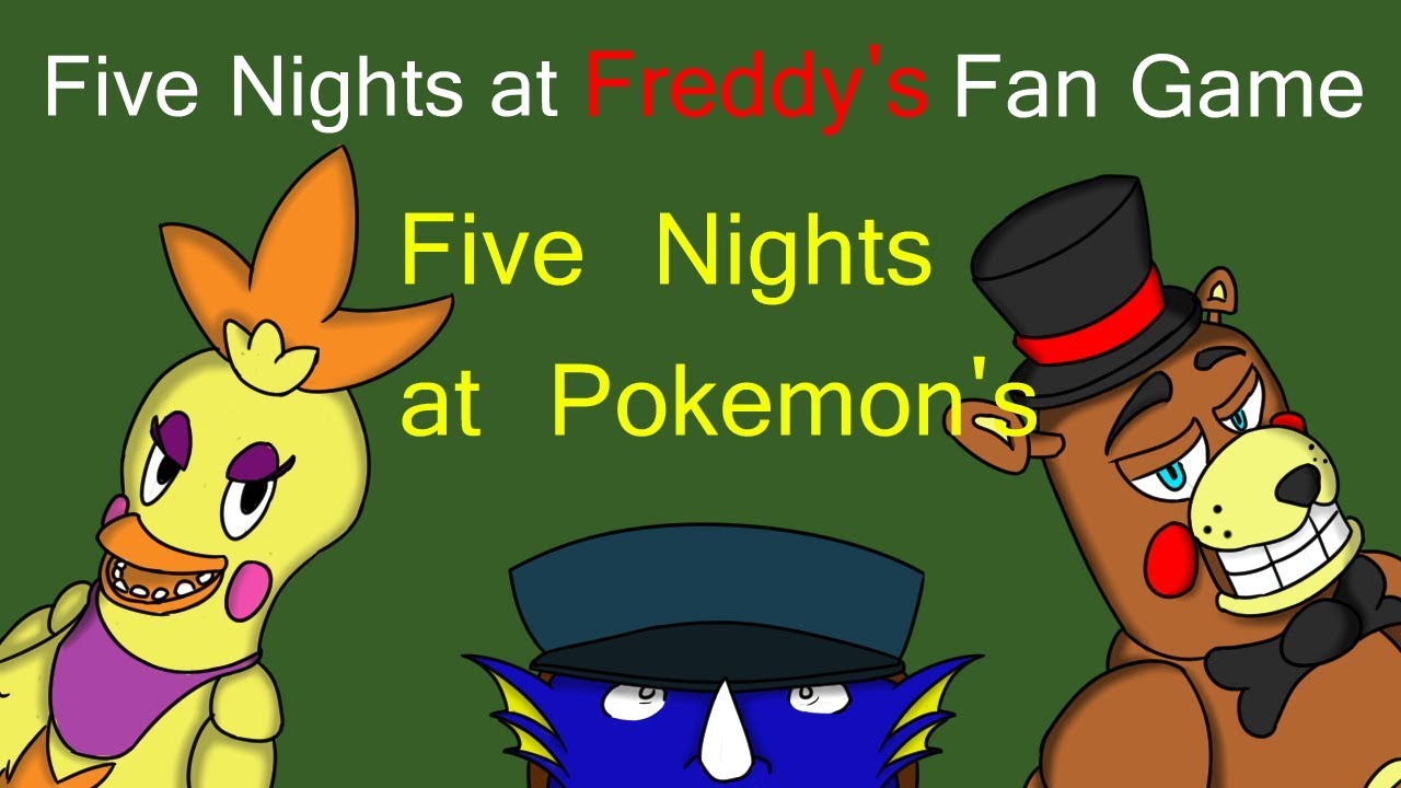 FNaF Fan-Game | Five Nights at Pokemon - YouTube