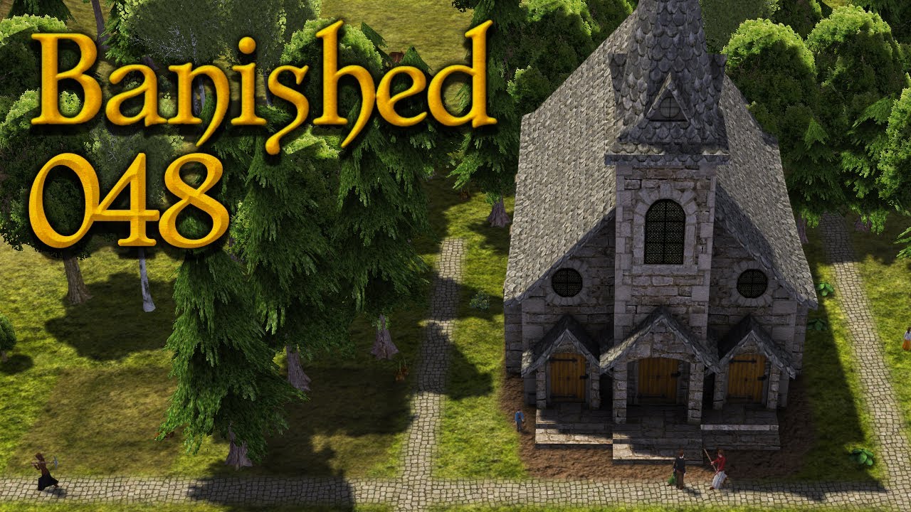 BANISHED [WQHD] #048 - Glauben aus Watte, Häuser aus Stein ★ Let's Play ...