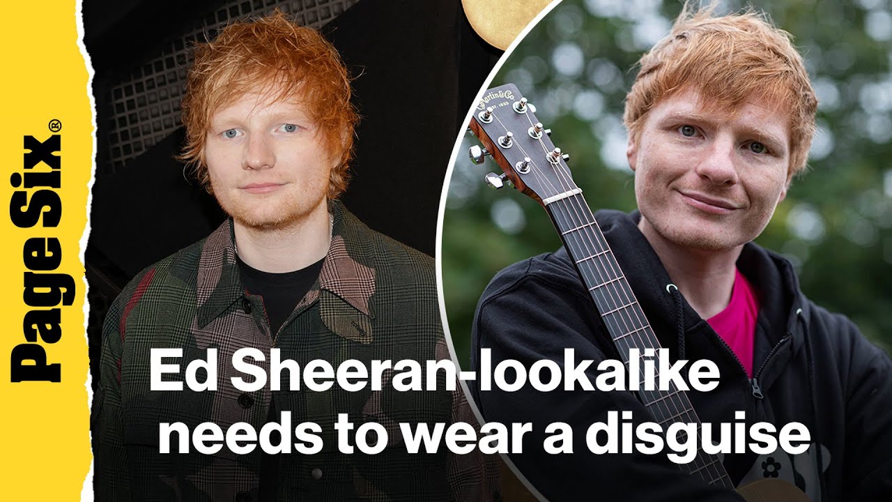 This Ed Sheeran-lookalike was forced to wear disguise after being ...