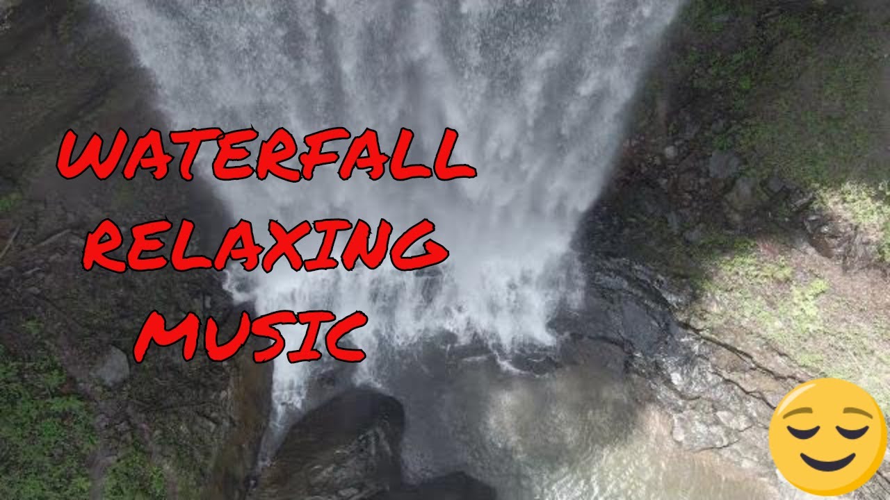 Relaxing Music With Nature Sounds Waterfall Peaceful Music