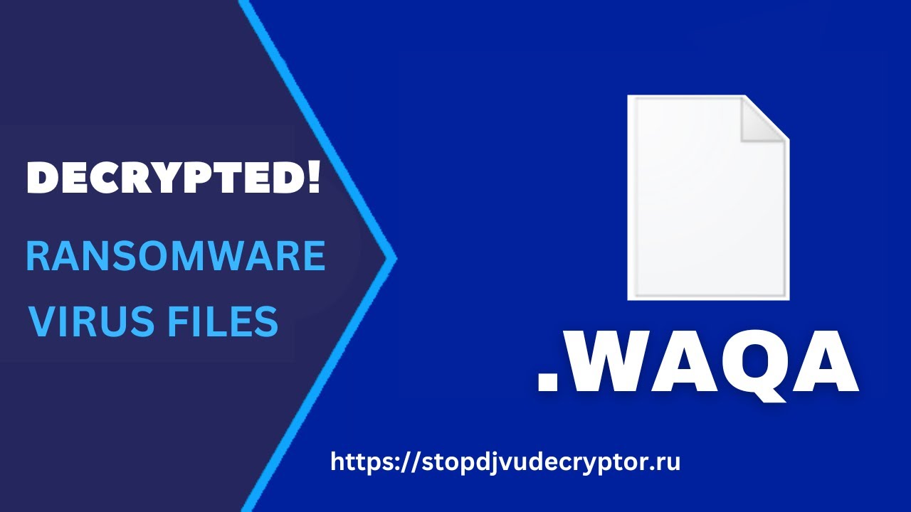 WAQA Ransomware Virus Removal and Files Decryption | WAQA Ransomware Decryptor Online - YouTube