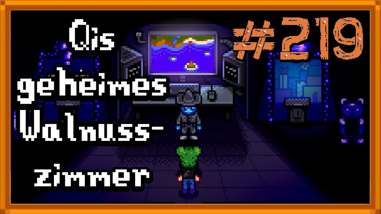 Stardew Valley - Mr. Qis geheimes Zimmer [219] - YouTube