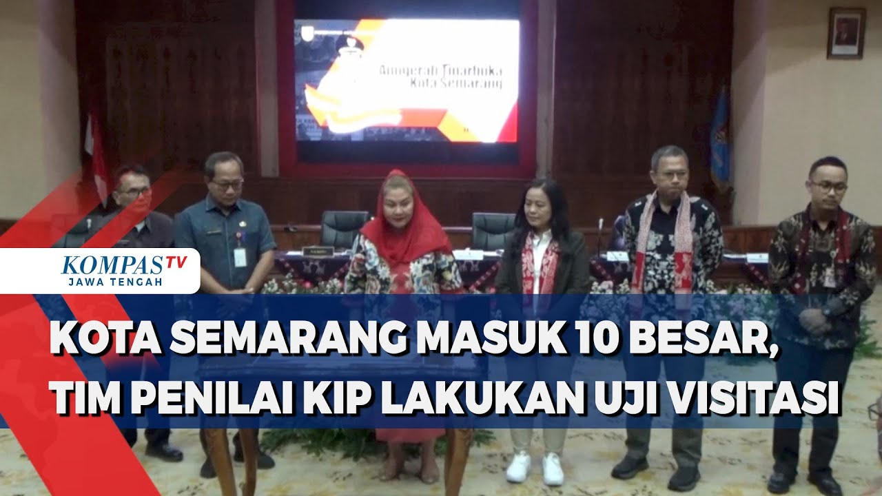 Kota Semarang Masuk 10 Besar Tim Penilai Kip Lakukan Uji Visitasi