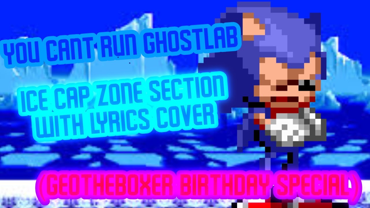 Ycr ghostlab ICE CAP ZONE SECTION WITH LYRICS COVER ...