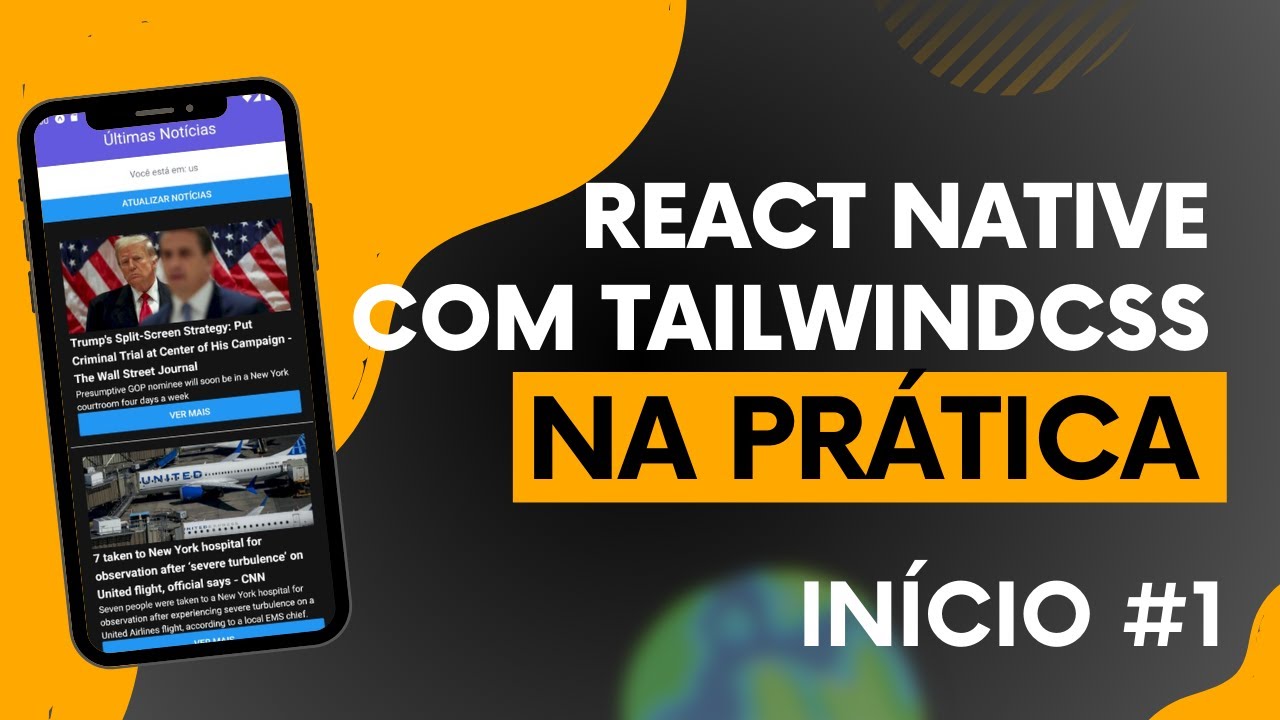 Criando App de Notícias usando React Native + TailwindCSS + NewsAPI #1 ...