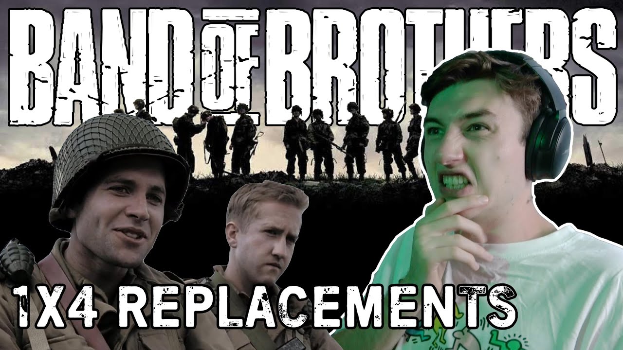 BAND OF BROTHERS 1X4 “Replacements” REACTION - FIRST TIME WATCHING ...