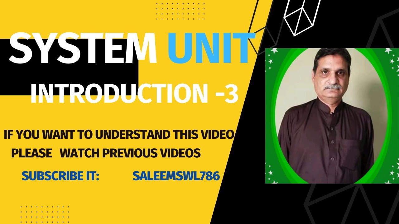 SYSTEM UNIT INTRO Part 3 - YouTube